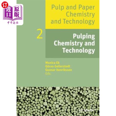 海外直订Pulping Chemistry and Technology 制浆化学与技术