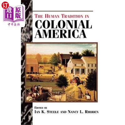 海外直订The Human Tradition in Colonial America 殖民地美国的人类传统