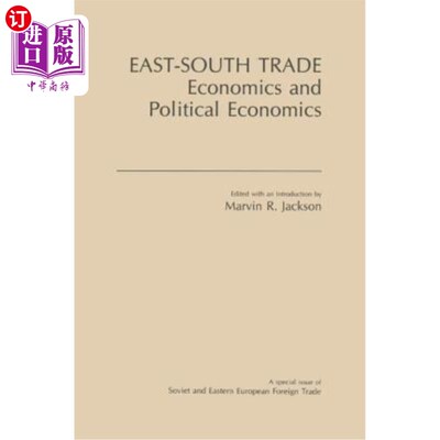 海外直订East-South Trade: Economics and Political Economies 东南贸易：经济学和政治经济学