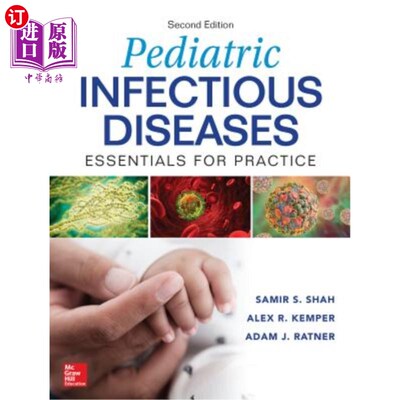 海外直订Pediatric Infectious Diseases: Essentials for Practice, 2nd Edition 儿科传染病：实践要领，第2版