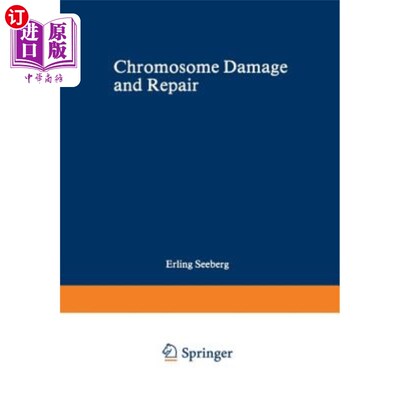 海外直订Chromosome Damage and Repair 染色体损伤与修复