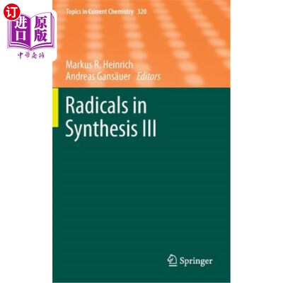海外直订Radicals in Synthesis III 合成中的自由基III