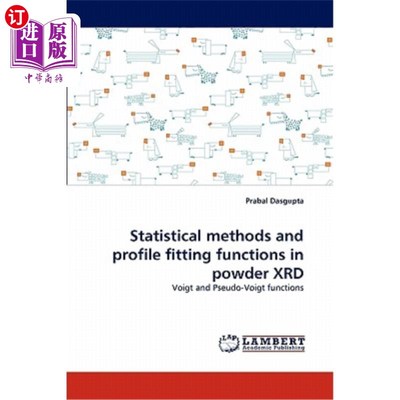 海外直订Statistical Methods and Profile Fitting Functions in Powder Xrd 粉末x射线衍射中的统计方法和轮廓拟合函数