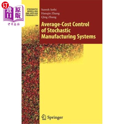 海外直订Average-Cost Control of Stochastic Manufacturing Systems 随机制造系统的平均成本控制
