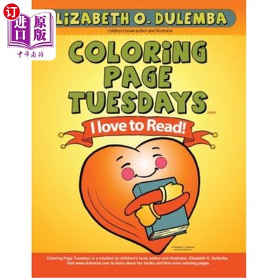 海外直订Coloring Page Tuesdays: I Love To Read 周二彩页：我喜欢阅读