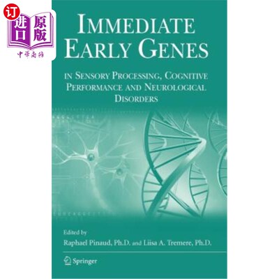 海外直订医药图书Immediate Early Genes in Sensory Processing, Cognitive Performance and Neurologi 感觉加工、认知能力
