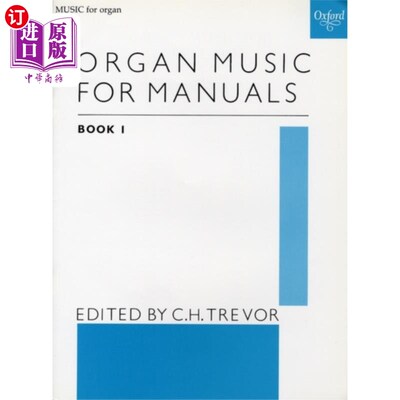 海外直订Organ Music for Manuals Book 1 风琴音乐手册第一册