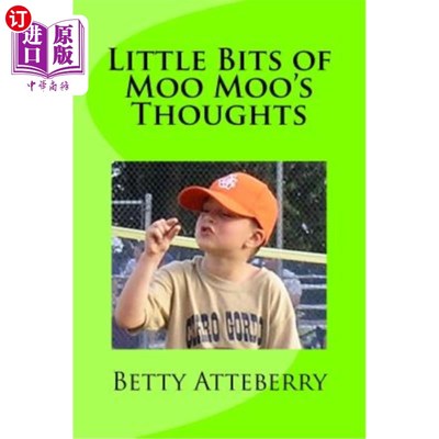 海外直订Little Bits of Moo Moo's Thoughts 莫默的一点点想法