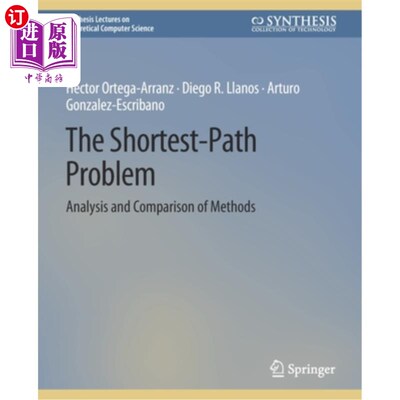 海外直订The Shortest-Path Problem: Analysis and Comparison of Methods 最短路径问题:方法的分析与比较