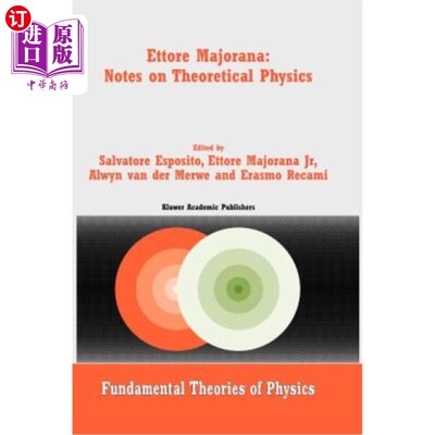 海外直订Ettore Majorana: Notes on Theoretical Physics 埃托雷·马约拉纳：理论物理学笔记