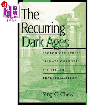 海外直订The Recurring Dark Ages: Ecological Stress, Climate Changes, and System Transfor 反复出现的黑暗时代：生态压