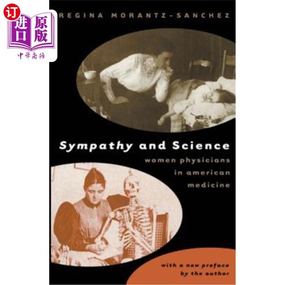 海外直订医药图书Sympathy & Science: Women Physicians in American Medicine