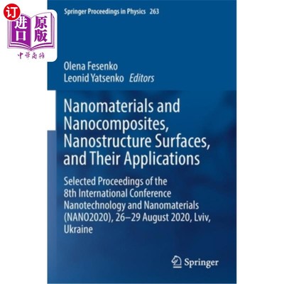 海外直订Nanomaterials and Nanocomposites, Nanostructure Surfaces, and Their Applications 纳米材料和纳米复合材料，纳