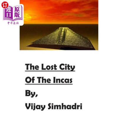 海外直订The Lost City Of The Incas: Compilation of Short Continuation Stories 印加失落之城:短篇故事汇编