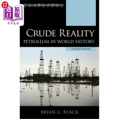 海外直订Crude Reality: Petroleum in World History 粗糙的现实:世界历史上的石油