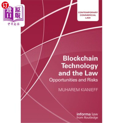 海外直订Blockchain Technology and the Law: Opportunities and Risks 技术与法律:机遇与风险