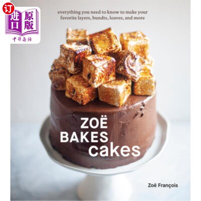 海外直订Zo? Bakes Cakes: Everything You Need to Know to Make Your Favorite Layers, Bundt 佐薇吗?烘焙蛋糕