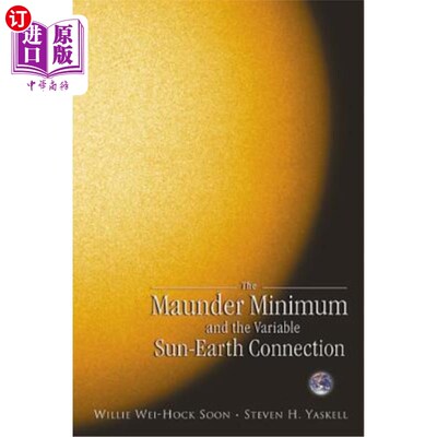 海外直订The Maunder Minimum and the Variable Sun-Earth Connection 蒙德极小值和可变日地联系