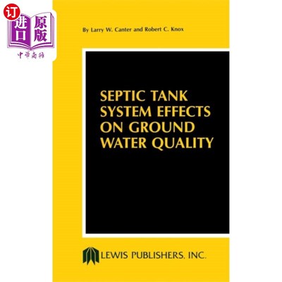 海外直订Septic Tank System Effects on Ground Water Quali... 化粪池系统对地下水水质的影响