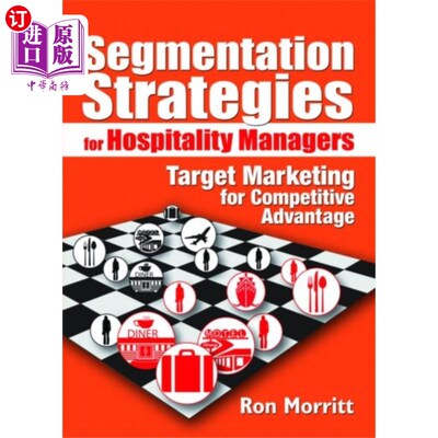 海外直订Segmentation Strategies for Hospitality Managers 酒店经理的细分策略