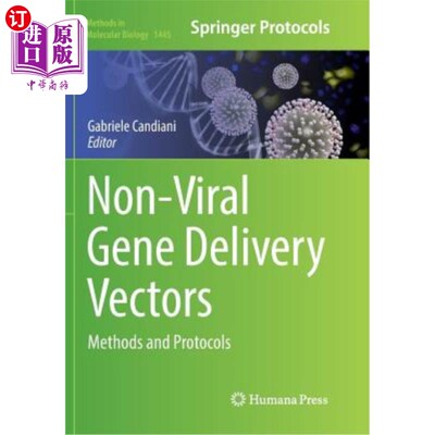 海外直订医药图书Non-Viral Gene Delivery Vectors: Methods and Protocols 非病毒基因传递载体：方法和协议