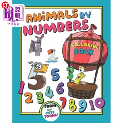 海外直订Animals by numbers: Fun with numbers, colors and animals! (Kids, Toddler activit 数字动物：有趣的数字，颜色