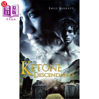 海外直订Ketone Descendants 酮的后代