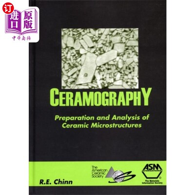 海外直订Ceramography - Preparation and Analysis of Ceram... 陶瓷学