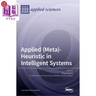 海外直订Applied (Meta)-Heuristic in Intelligent Systems 应用(元)启发式在智能系统