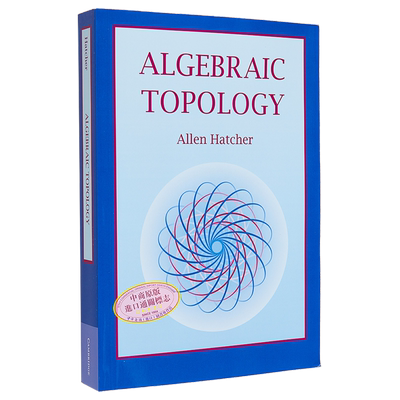 预售 Algebraic Topology 英文原版 代数拓扑 剑桥大学出版社 Allen Hatcher【中商原版】