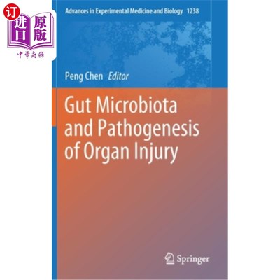 海外直订医药图书Gut Microbiota and Pathogenesis of Organ Injury 肠道菌群与器官损伤的发病机制