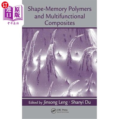海外直订Shape-Memory Polymers and Multifunctional Composites 形状记忆聚合物和多功能复合材料