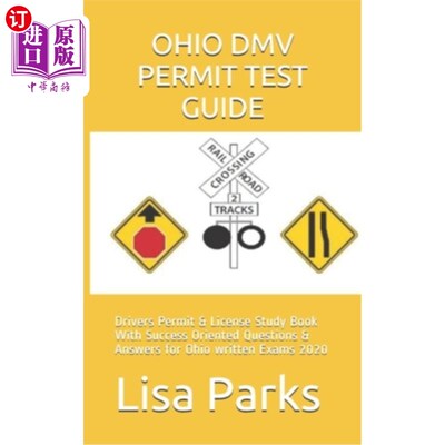 海外直订Ohio DMV Permit Test Guide: Drivers Permit & License Study Book With Success Ori 俄亥俄州车管所许可证测试指