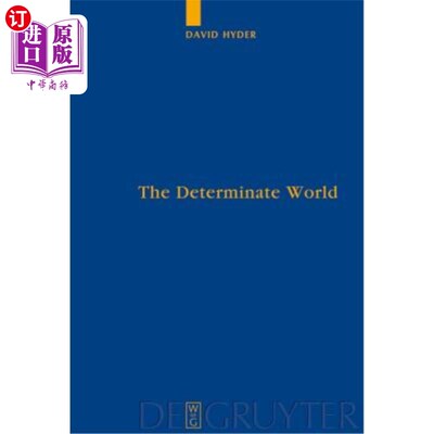 海外直订The Determinate World: Kant and Helmholtz on the Physical Meaning of Geometry 确定性世界：康德和亥姆霍兹论