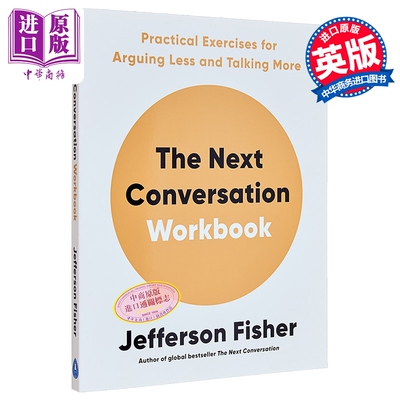下一次对话练习册 减少争论 增加交流的实用练习 The Next Conversation Workbook 英文原版 Jefferson Fisher【中商原版】