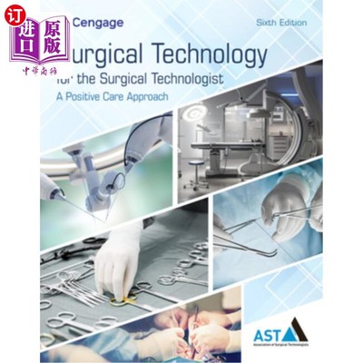 海外直订医药图书Surgical Technology for the Surgical Technologist: A Positive Care Approach 外科技术：积极的护理方