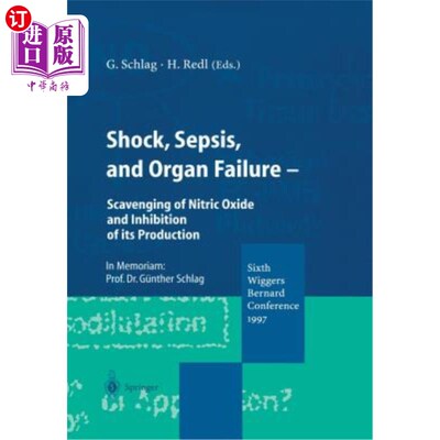 海外直订医药图书Shock, Sepsis, and Organ Failure: Scavenging of Nitric Oxide and Inhibition of I 休克、脓毒症和器官