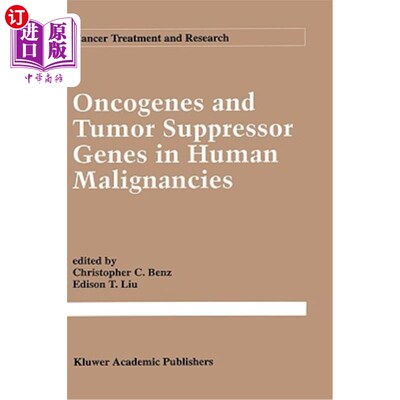 海外直订医药图书Oncogenes and Tumor Suppressor Genes in Human Malignancies 人类恶性肿瘤的癌基因和抑癌基因