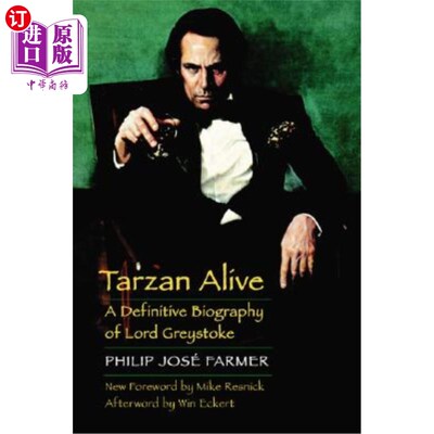 海外直订Tarzan Alive: A Definitive Biography of Lord Greystoke 活着的泰山：格雷斯托克勋爵的权威传记