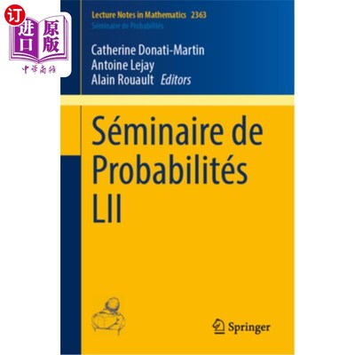 海外直订Séminaire de Probabilités LII ssamminaire de probabilitssamminaire