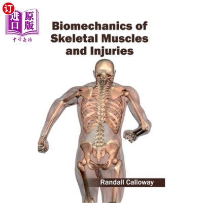 海外直订医药图书Biomechanics of Skeletal Muscles and Injuries 骨骼肌与损伤的生物力学