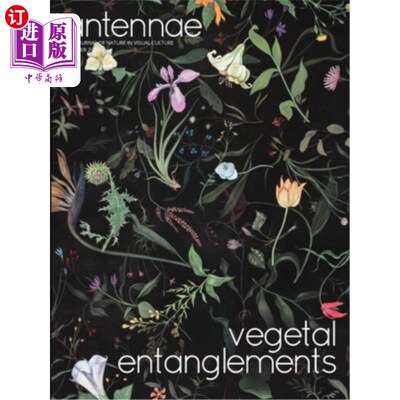 海外直订Antennae #51 Vegetal Entanglements #1 触角#51植物缠绕#1