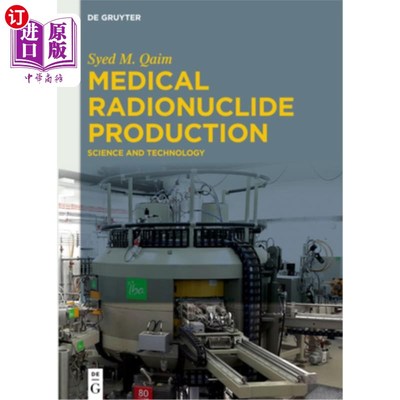 海外直订Medical Radionuclide Production