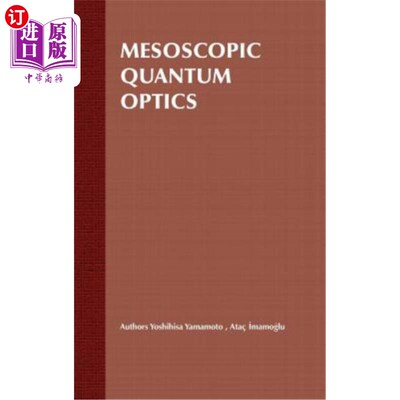 海外直订Mesoscopic Quantum Optics 介观量子光学