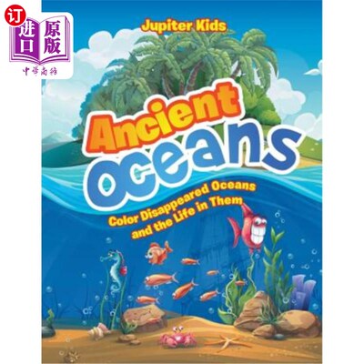 海外直订Ancient Oceans: Color Disappeared Oceans and the Life in Them 远古海洋：颜色消失的海洋及其生命