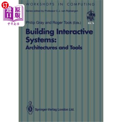 海外直订Building Interactive Systems: Architectures and Tools 构建交互系统：架构和工具