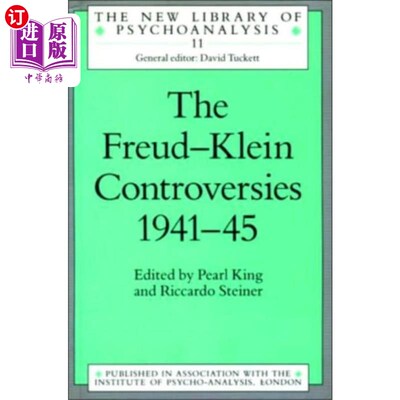 海外直订Freud-Klein Controversies 1941-45 1941- 1945年的弗洛伊德-克莱因之争