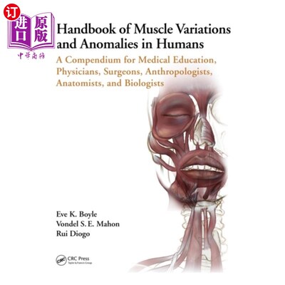 海外直订医药图书Handbook of Muscle Variations and Anomalies in H... 人类肌肉变异与异常手册