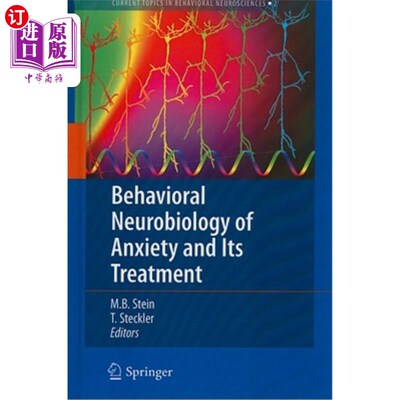 海外直订医药图书Behavioral Neurobiology of Anxiety and Its Treatment 焦虑的行为神经生物学及其治疗