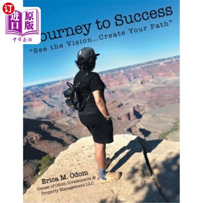 海外直订Journey to Success: See the Vision...Create Your Path 成功之旅:看到愿景……创建你的路径